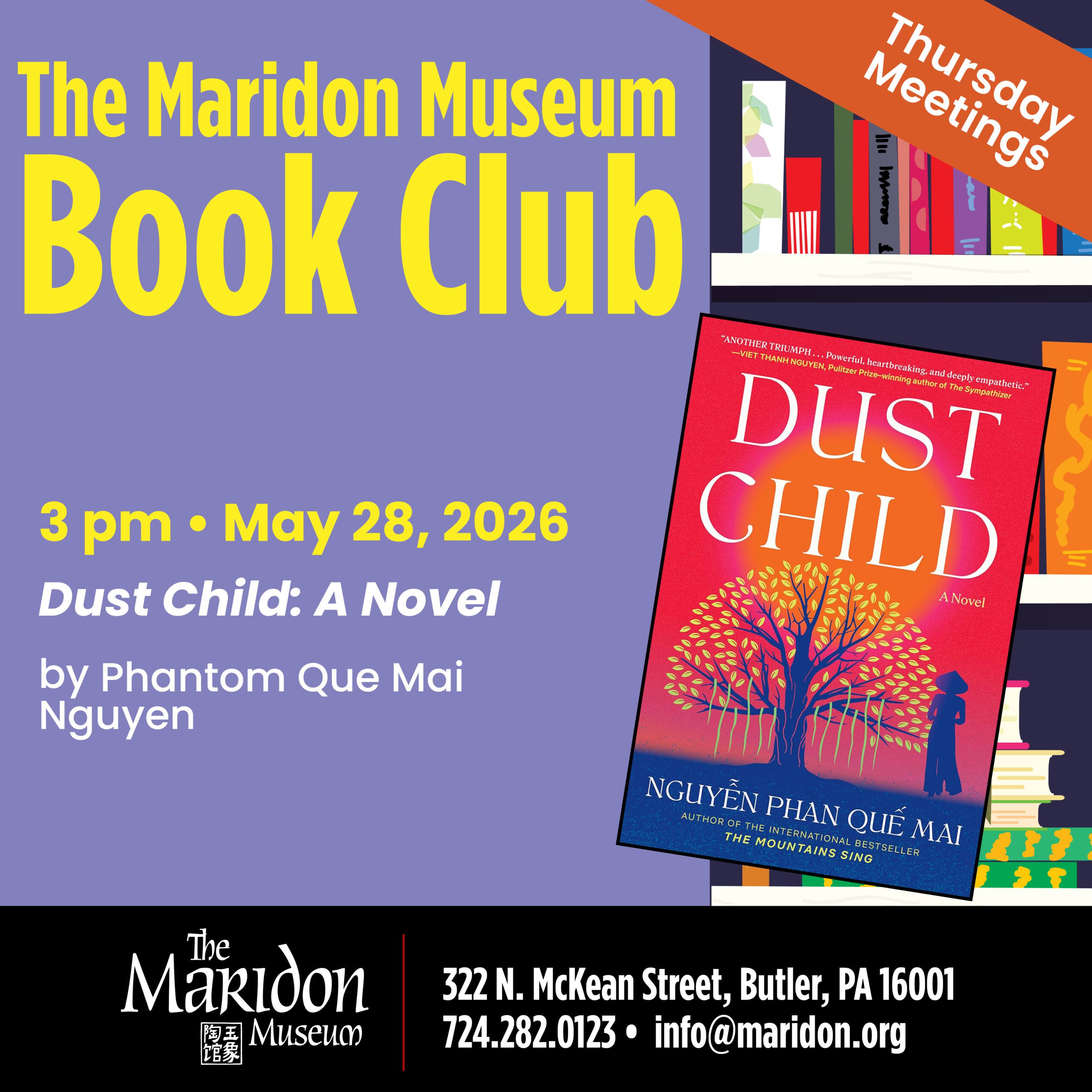 May Book Club: Dust Child: A Novel - The Maridon Museum